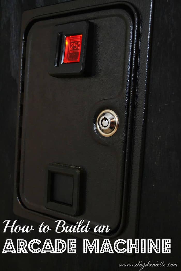 How to Build a Custom Arcade Machine - DIY Danielle®