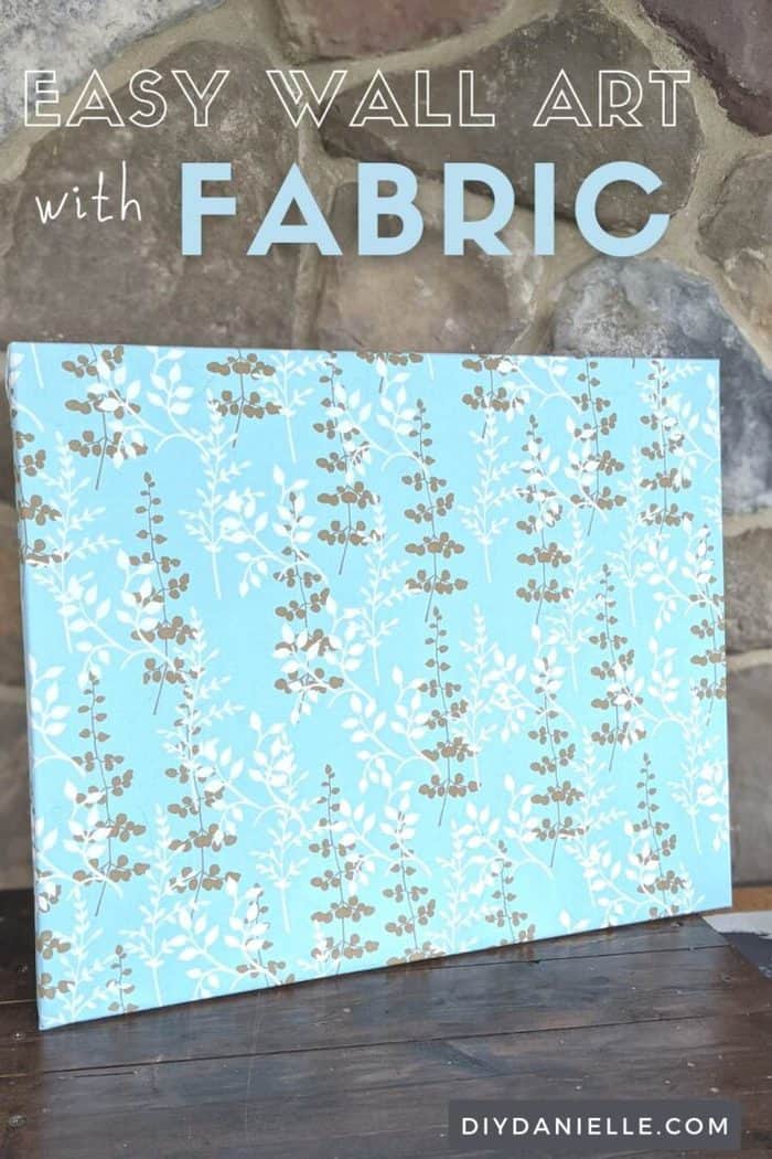 How to Make Fabric Wall Art - DIY Danielle®