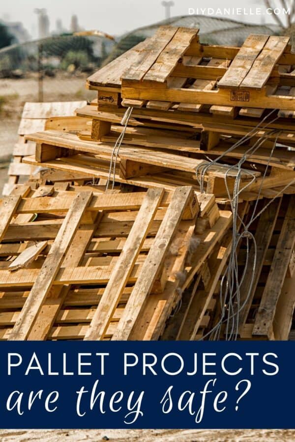 Using Pallet Wood: Safety Concerns with Using Pallets Indoors - DIY Danielle®