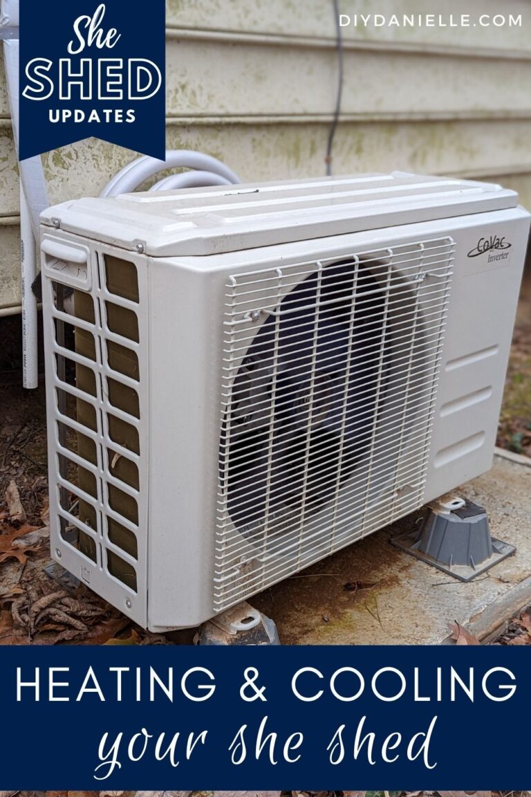 Heating and Air Conditioning Your She Shed - DIY Danielle®
