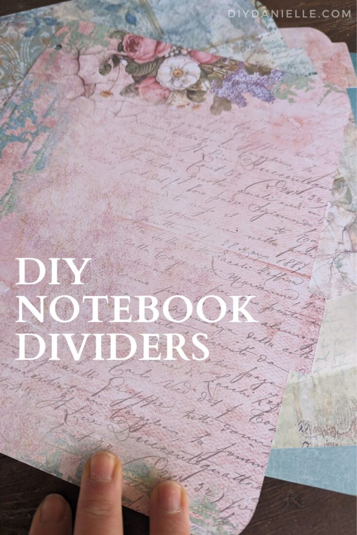 Notebook Dividers: Custom Dividers with a Cricut! - DIY Danielle®