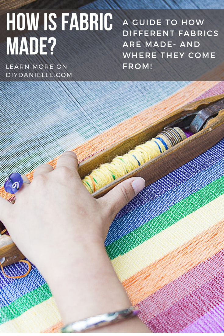 How is Fabric Made: The Fascinating Process - DIY Danielle®
