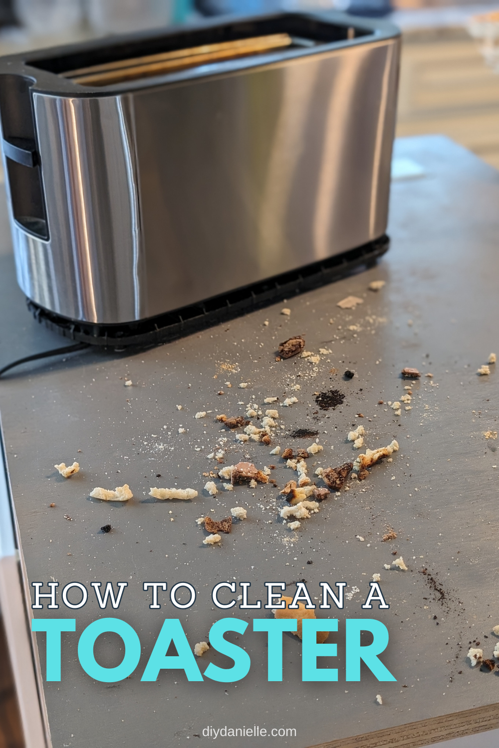 How to Clean a Toaster - DIY Danielle®